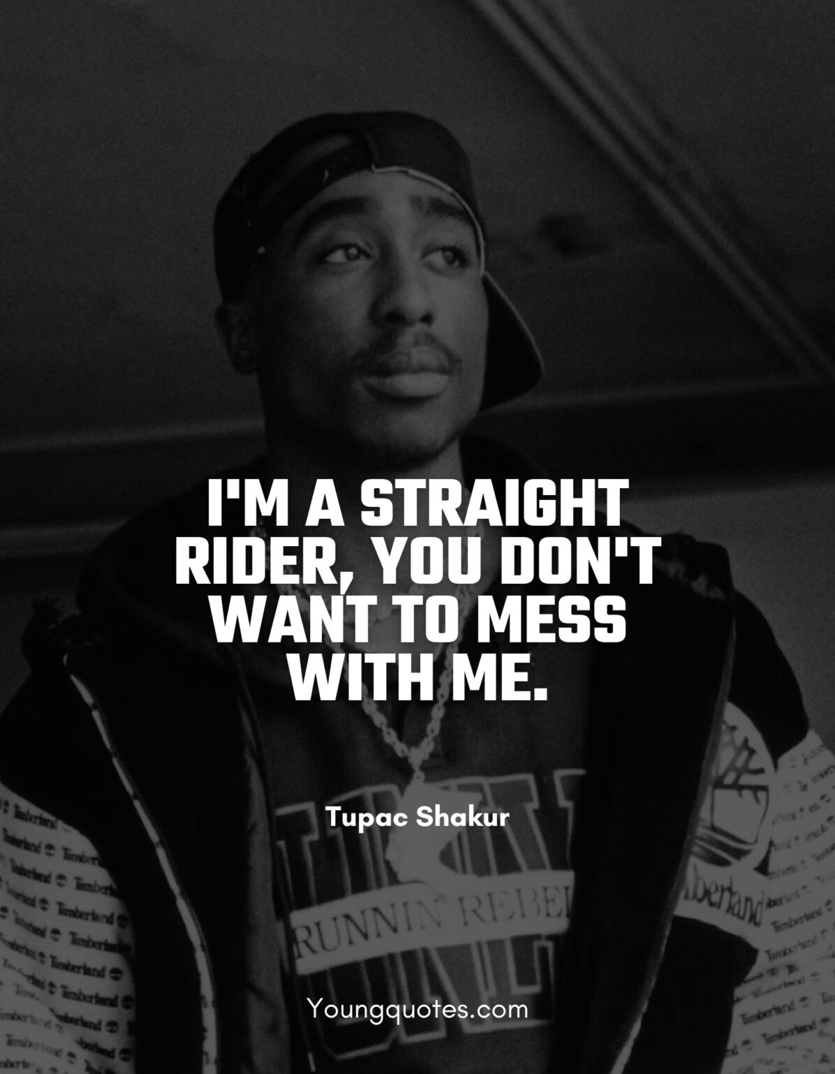 Top 50 Tupac Shakur Quotes About Life Being Alone Life Goes On And Wisdom Young Quotes
